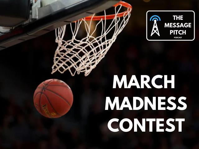 MARCH MADNESS BRACKET CONTEST ‘23 is HERE! – The Message Pitch